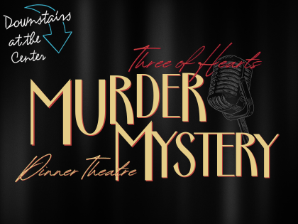 Murder Mystery Dinner Theater – The Three of Hearts | Visit Suffolk ...